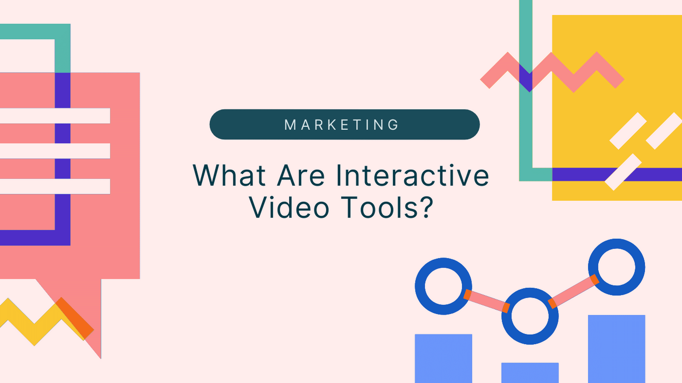 What Are Interactive Video Tools? - Sharelo Blog